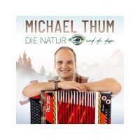 Michael Thum - Die Natur Und Du Dazu - CD | Schlager TV shop